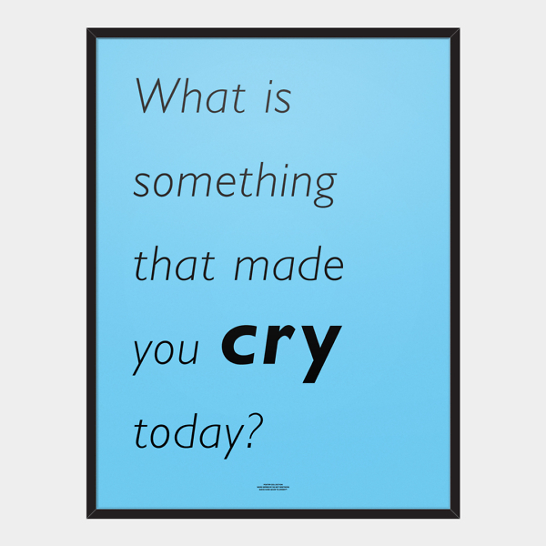 Word Series: What is something that made you cry today? - Do Not ...